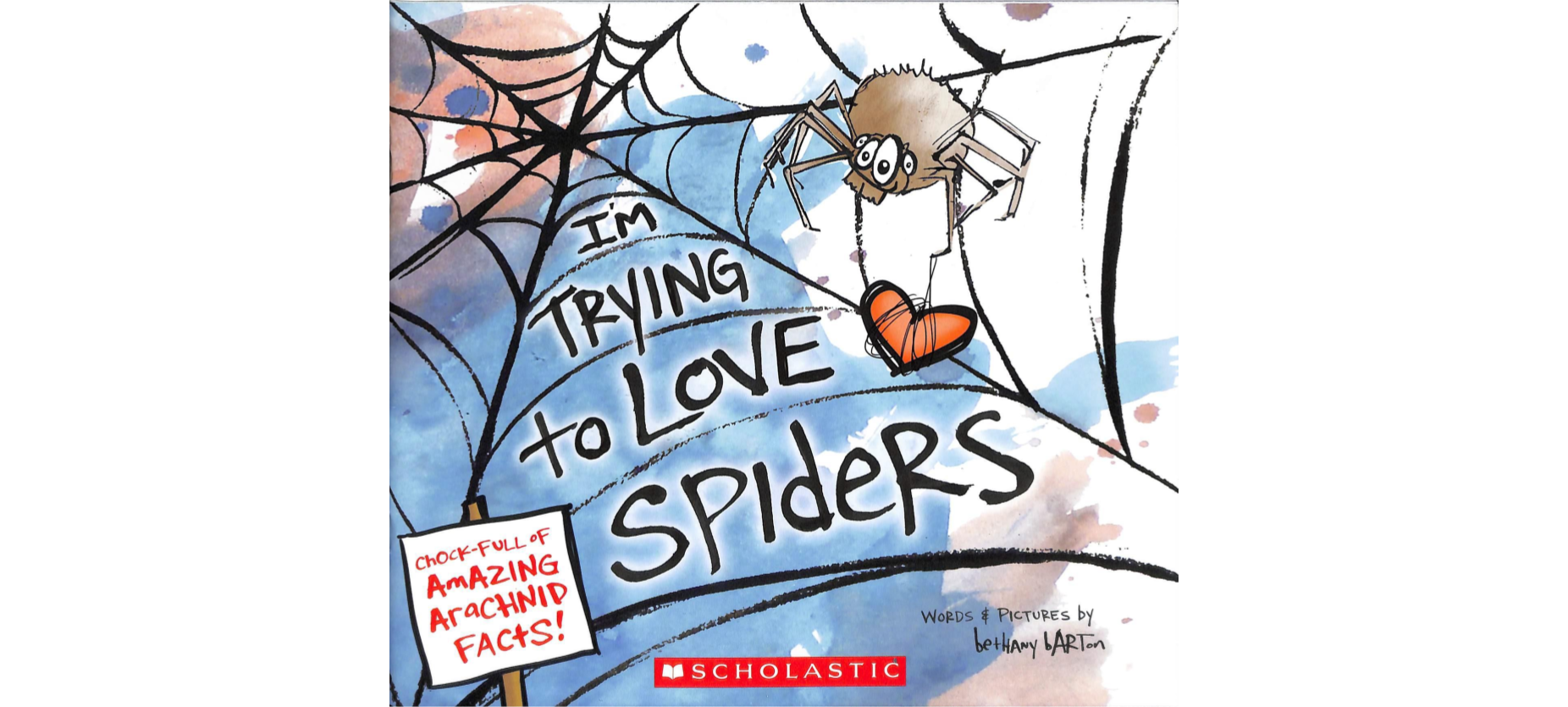 I'm Trying to Love Spiders by Bethany Barton - SMART Reading