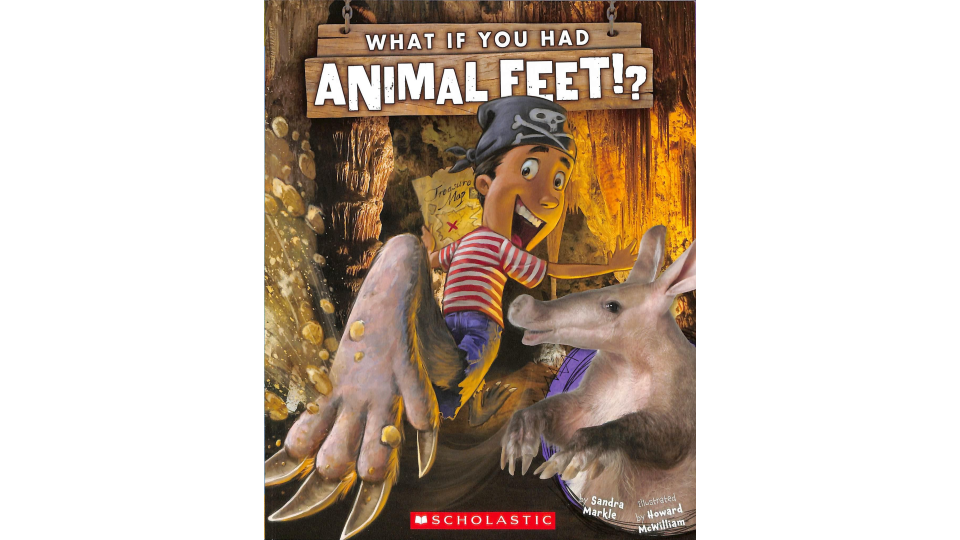 What If You Had Animal Feet_ by Sandra Markle - SMART Reading