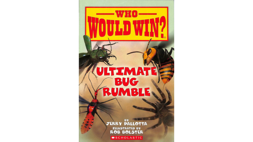 Who Would Win? Ultimate Bug Rumble by Jerry Pallotta - SMART Reading
